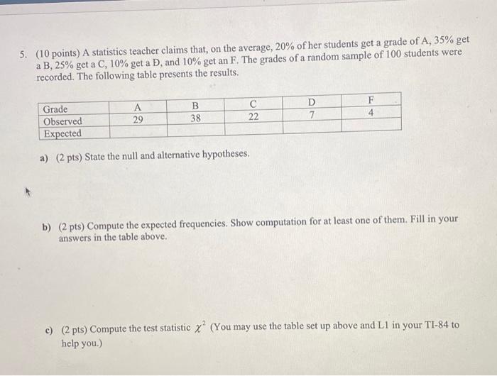 Solved 5. (10 points) A statistics teacher claims that, on | Chegg.com