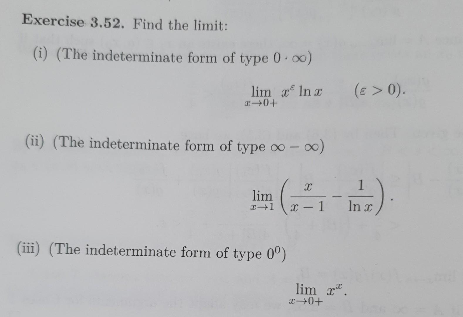 Solved Exercise 3.52. Find the limit: (i) (The indeterminate | Chegg.com