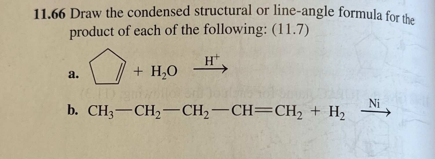 Solved 11.66 ﻿Draw the condensed structural or line-angle | Chegg.com