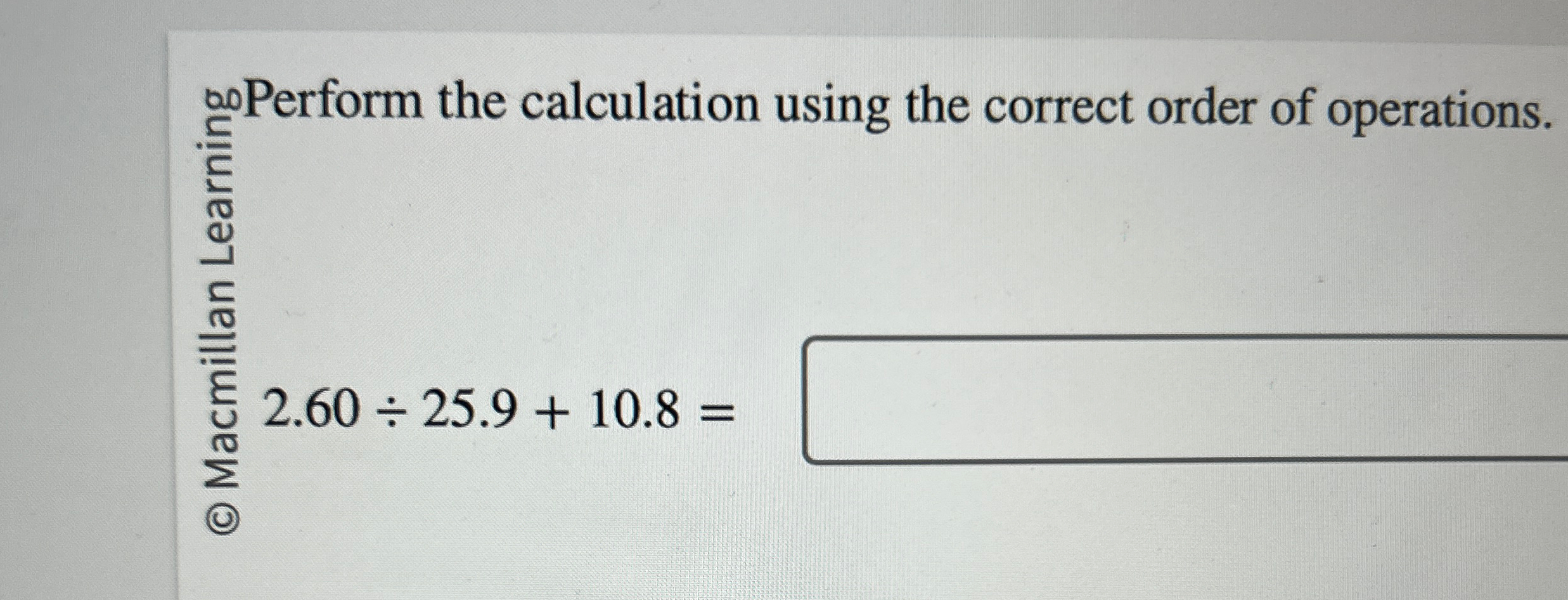 Solved ?∞ ﻿Perform the calculation using the correct order | Chegg.com