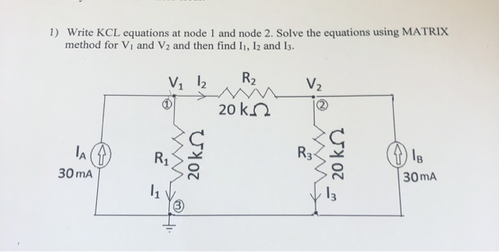 Solved 1) Write KCL equations at node 1 and node 2. Solve | Chegg.com