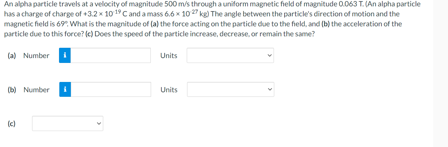 Solved An alpha particle travels at a velocity of magnitude | Chegg.com