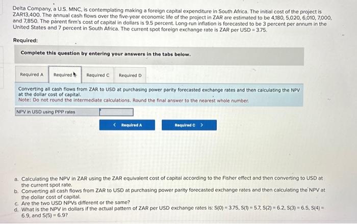 Solved Delta Company, a U.S. MNC, is contemplating making a | Chegg.com