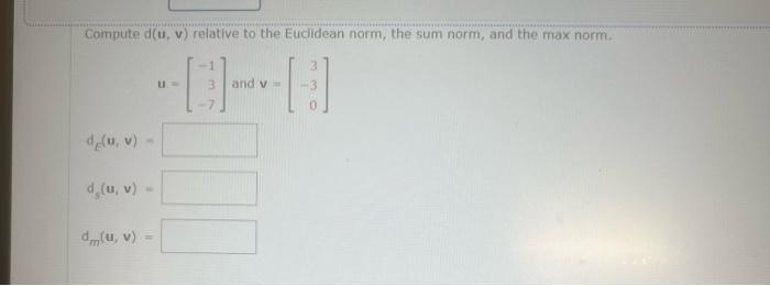Solved Compute D U V Relative To The Euclidean Norm The