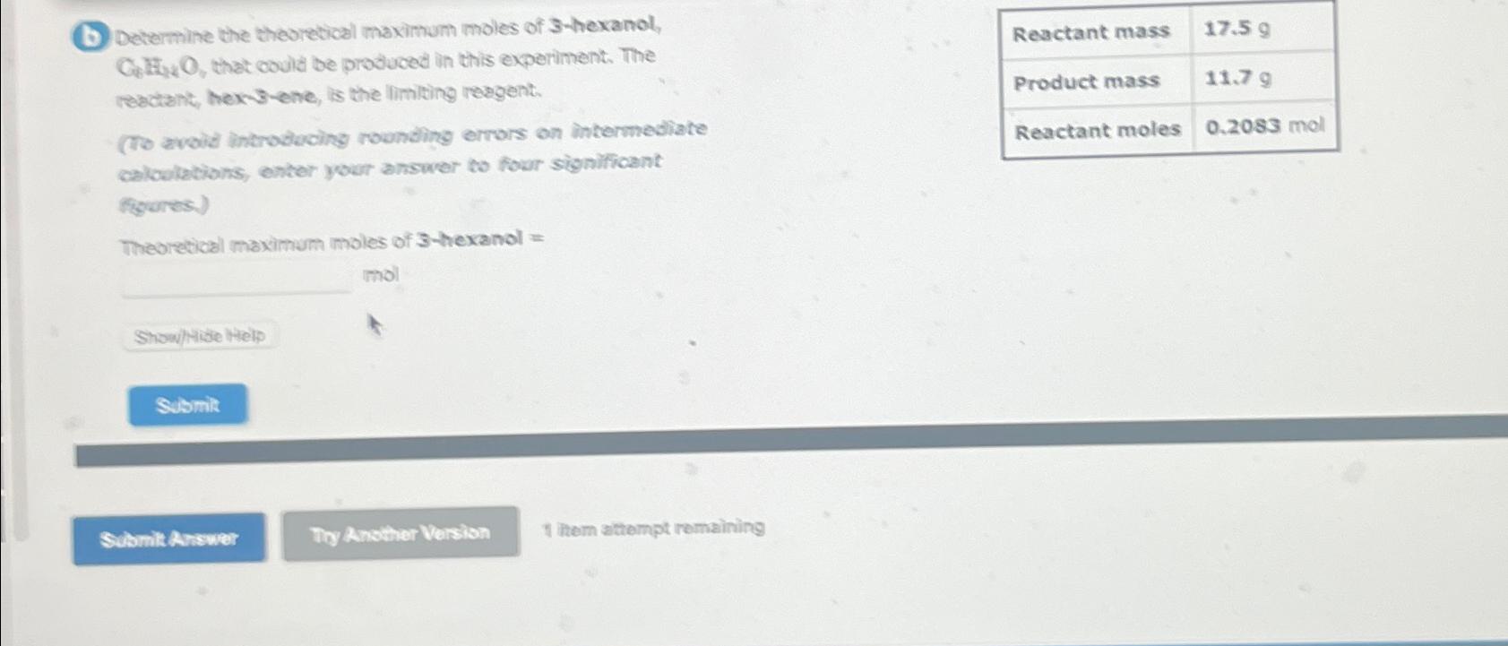 Solved (b) ﻿Determine the theoretical maximum moles of | Chegg.com
