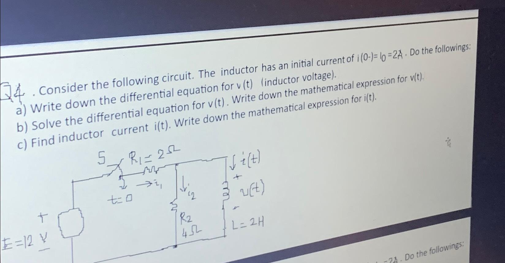 Solved Consider the following circuit. The inductor has an | Chegg.com