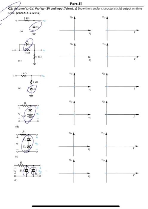Solved Part-II 2: Assume Vd=1 VtV2z=V22=2 V and input 7 | Chegg.com
