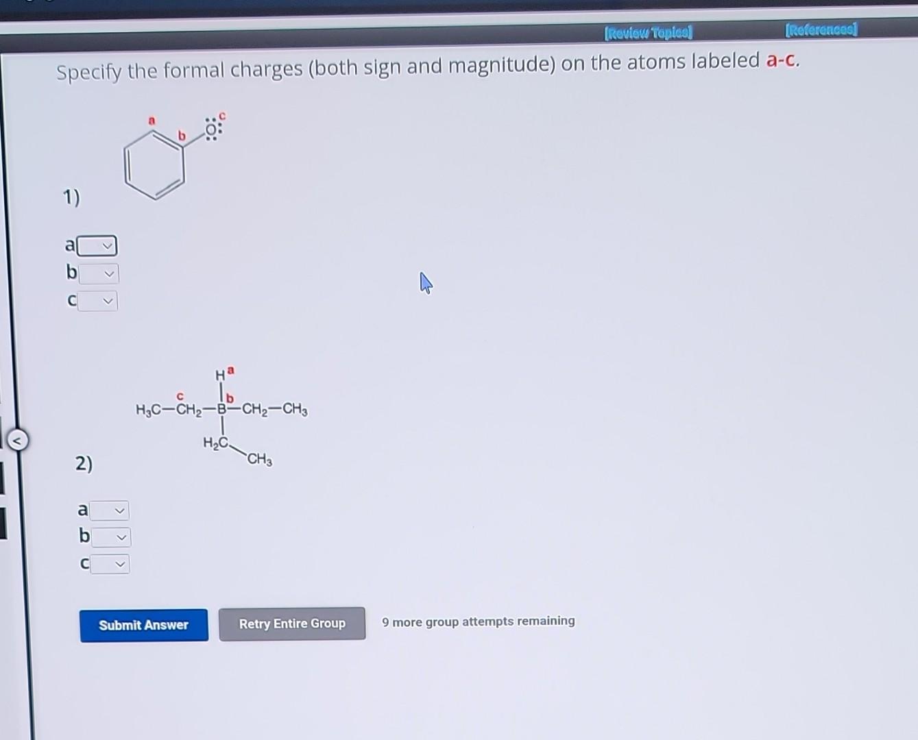 Solved Specify the formal charges (both sign and magnitude) | Chegg.com