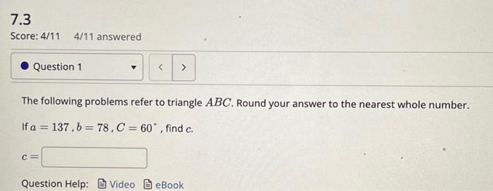 Solved The following problems refer to triangle ABC. Round | Chegg.com