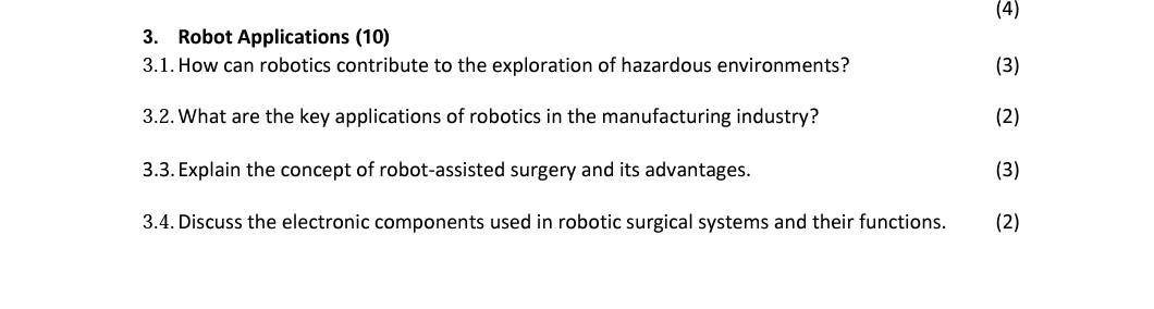 Solved 3. Robot Applications (10) 3.1. How can robotics | Chegg.com