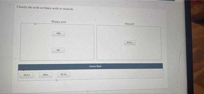 Solved Classify the acids as binary acids or osoacids. | Chegg.com