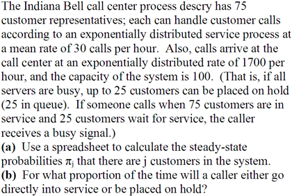 The Indiana Bell call center process descry has 75 | Chegg.com
