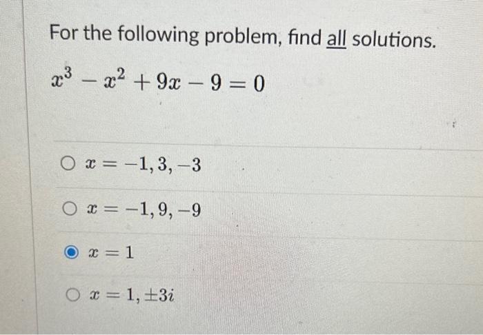 Solved For the following problem, find all solutions. | Chegg.com