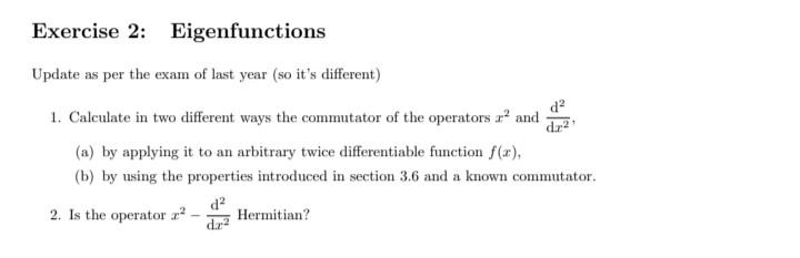 Solved Exercise 2: Eigenfunctions Update as per the exam of | Chegg.com