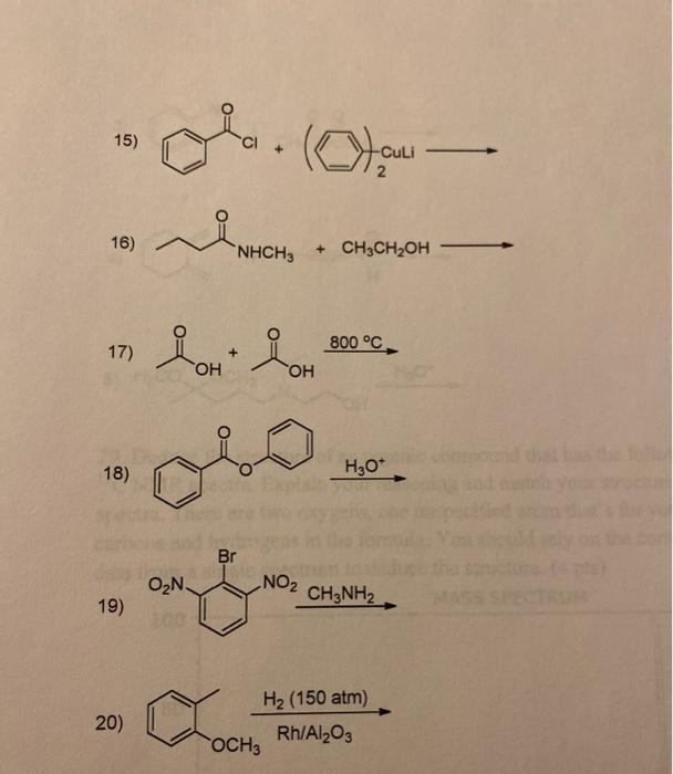 Solved 15) (cault 16) NHCH3 + CH3CH2OH 17) 800 °C + OH Oh | Chegg.com
