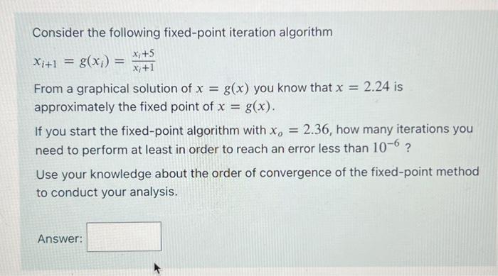 Consider the following fixed-point iteration | Chegg.com