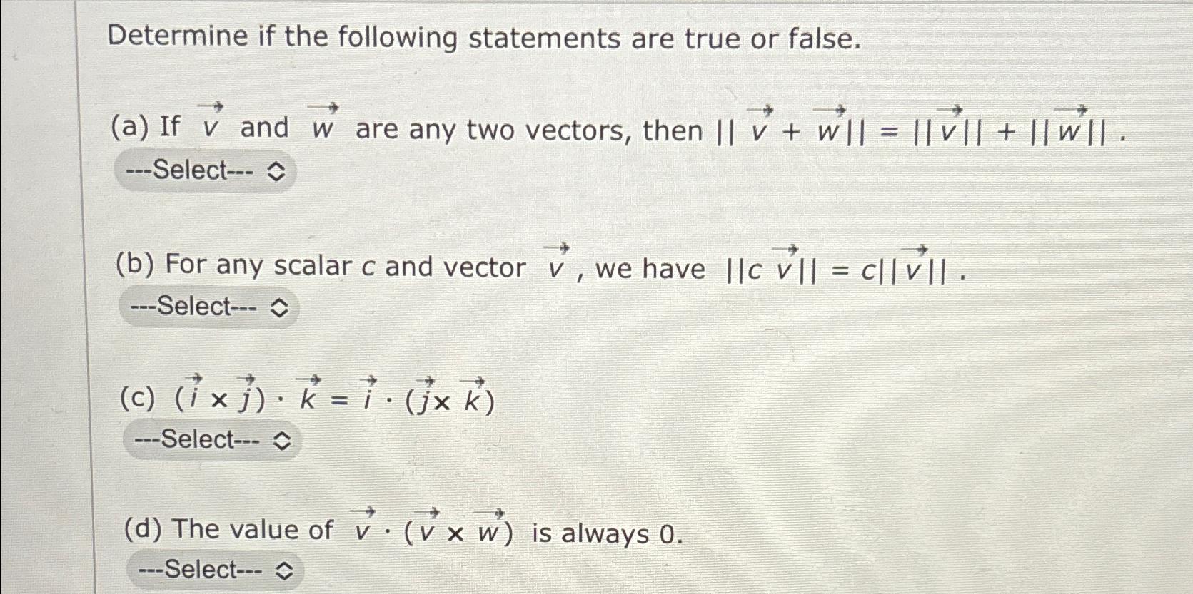 Solved Determine if the following statements are true or | Chegg.com
