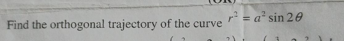 Solved Find the orthogonal trajectory of the curve | Chegg.com