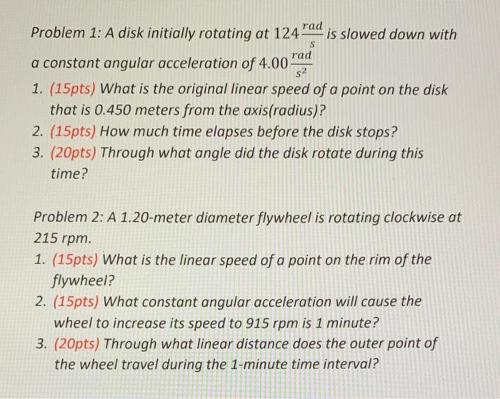 Solved rad Problem 1: A disk initially rotating at 124 is | Chegg.com