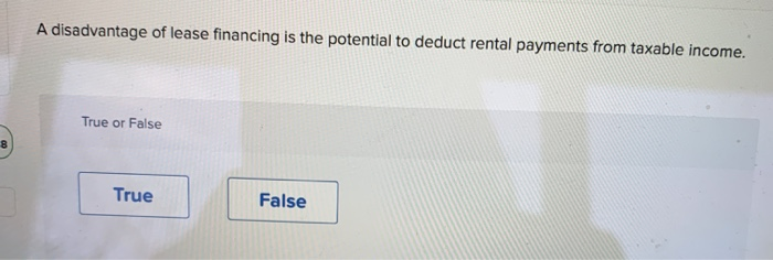 Solved A Disadvantage Of Lease Financing Is The Potential To Chegg solved-a-disadvantage-of-lease-financing-is-the-potential-to-chegg