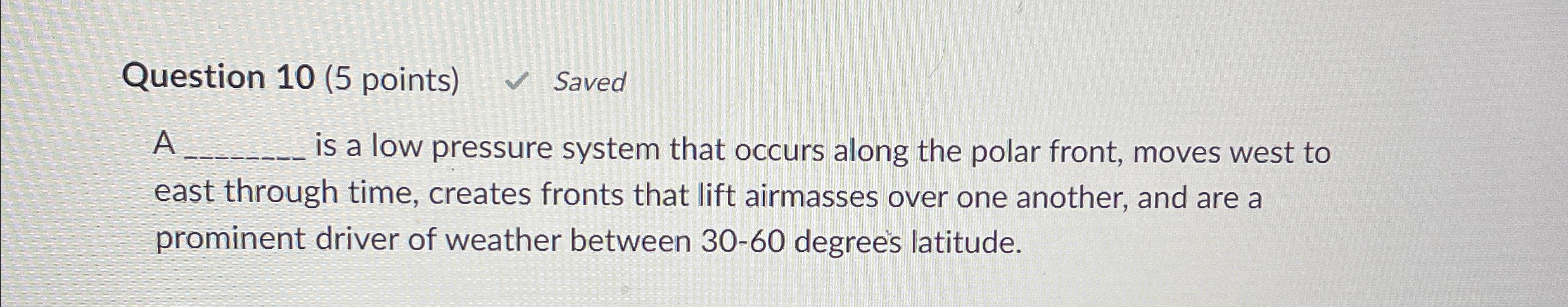 Solved Question 10 (5 ﻿points) ﻿SavedA q, ﻿is a low | Chegg.com