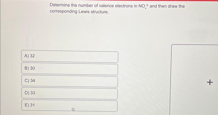 Solved Determine the number of valence electrons in NO43 and | Chegg.com