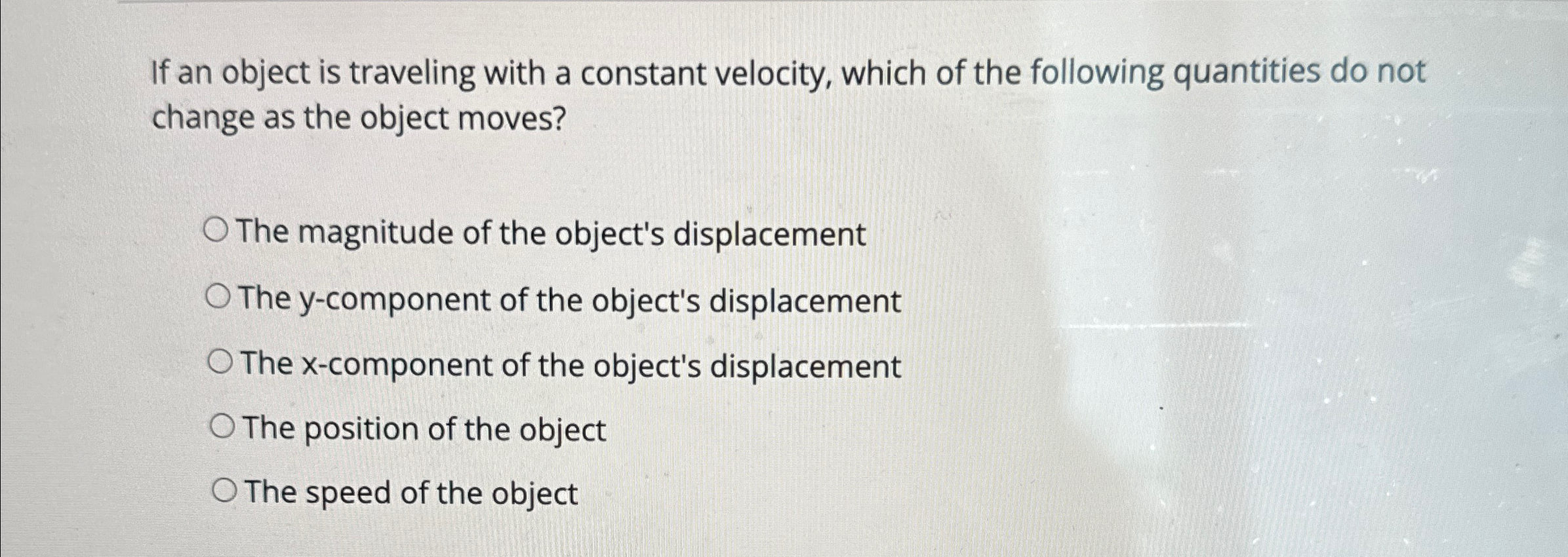 Solved If an object is traveling with a constant velocity, | Chegg.com