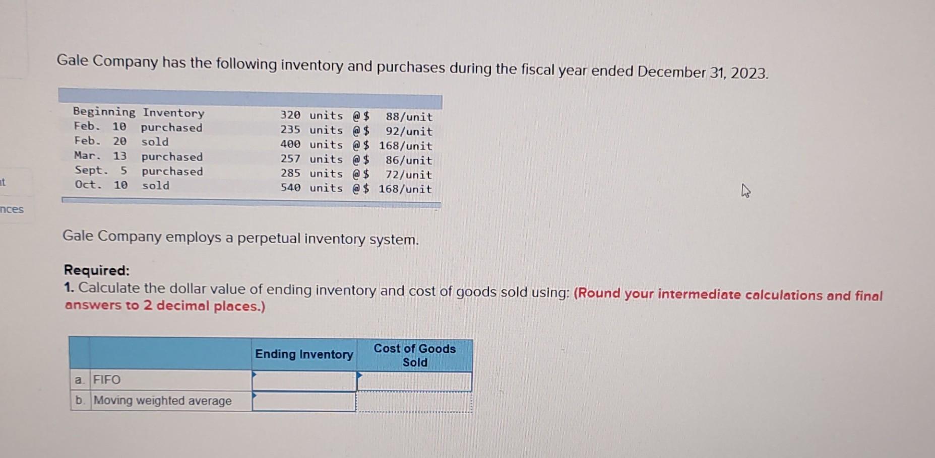 Solved Gale Company has the following inventory and | Chegg.com