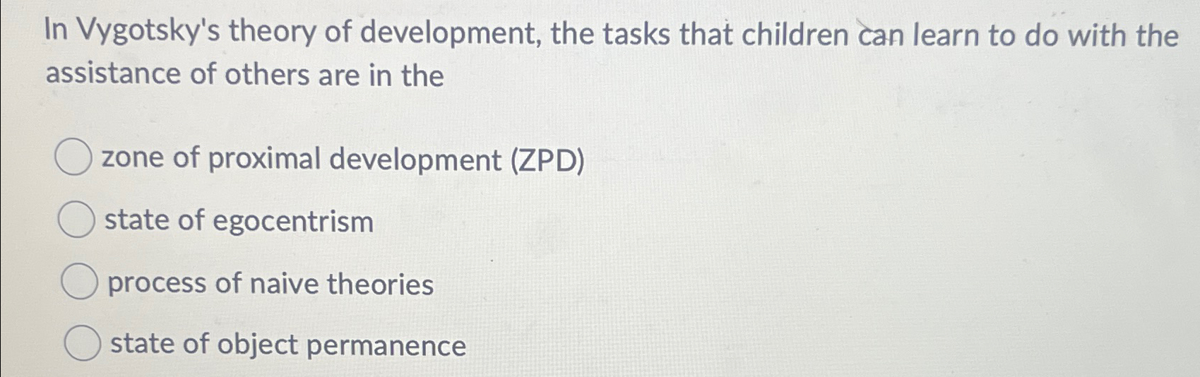Solved In Vygotsky's theory of development, the tasks that | Chegg.com