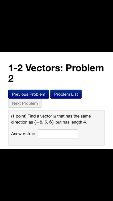 Solved 1-2 Vectors: Problem 2 Previous Problem Problem List | Chegg.com