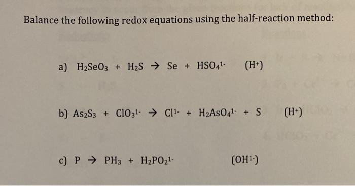 Solved Balance the following redox equations using the | Chegg.com
