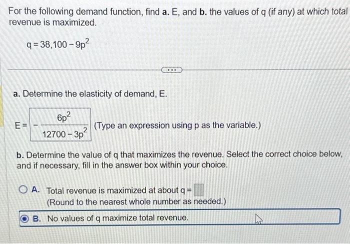 Solved For the following demand function, find a. E, and b. | Chegg.com