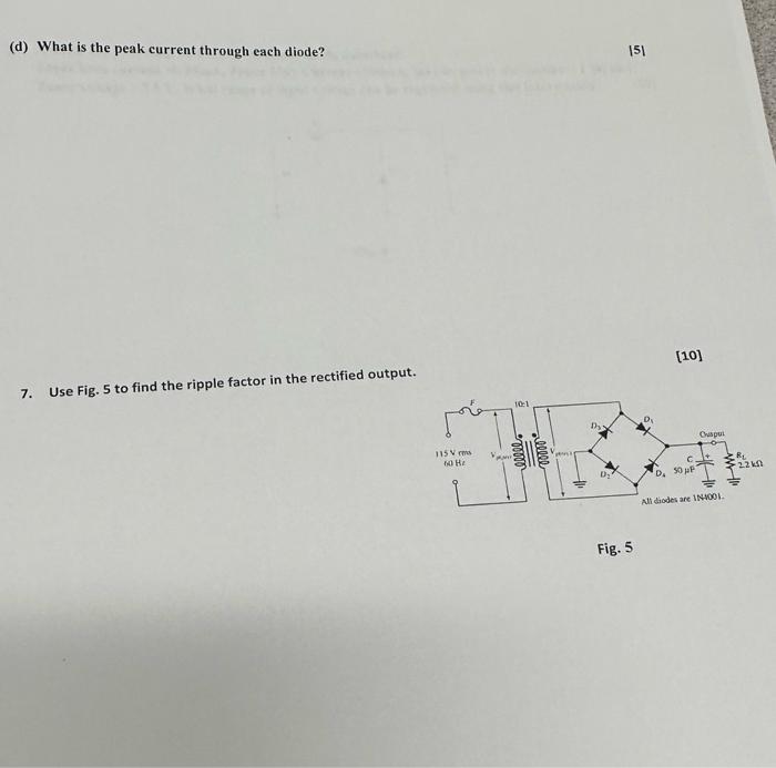 (d) What is the peak current through each diode? 151 | Chegg.com