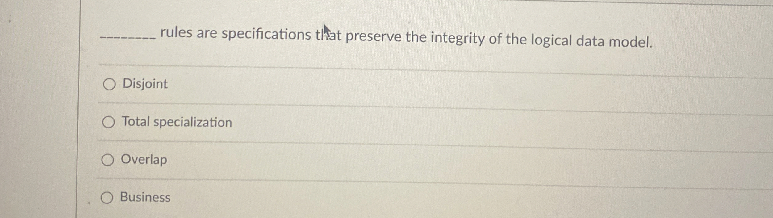 Solved rules are specifications that preserve the integrity | Chegg.com