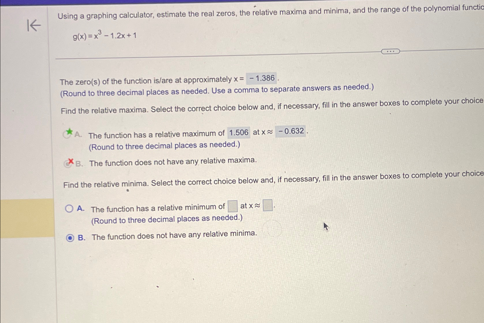 Solved Using a graphing calculator, estimate the real zeros, | Chegg.com