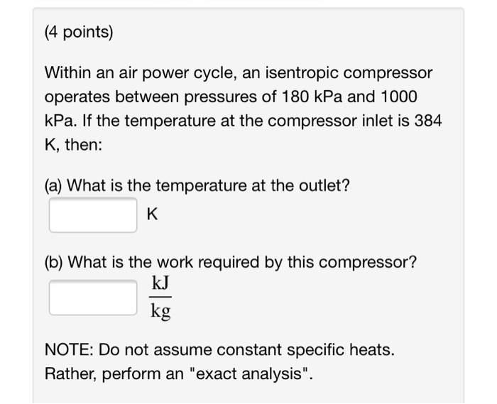 Solved (4 points) Within an air power cycle, an isentropic | Chegg.com