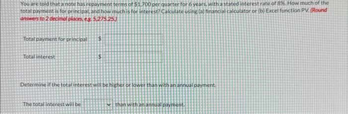 Solved You are told that a note has repayment terms of | Chegg.com
