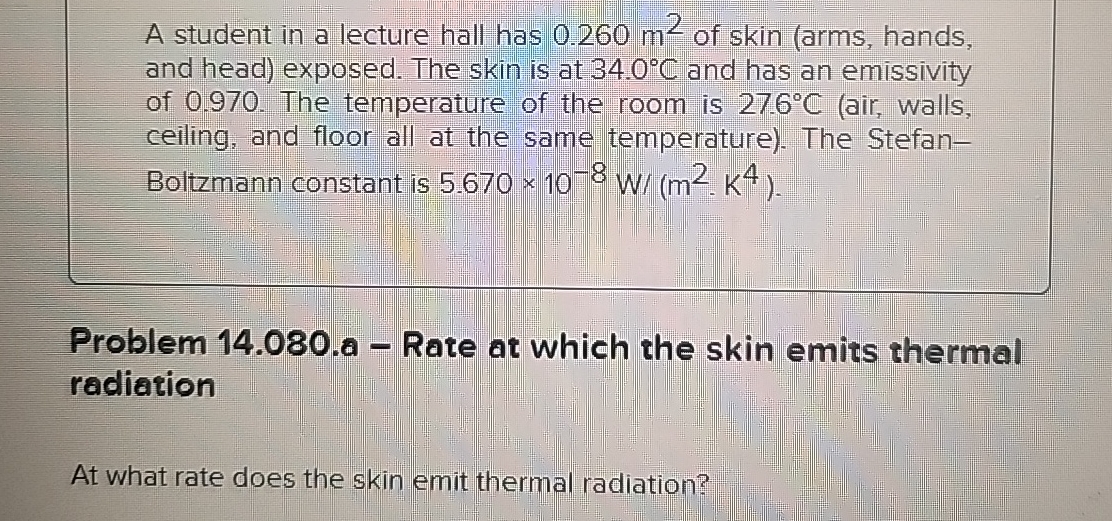Solved A student in a lecture hall has 0.260m2 ﻿of skin | Chegg.com