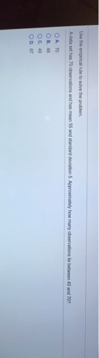 Solved Use the empirical rule to solve the problem A data | Chegg.com