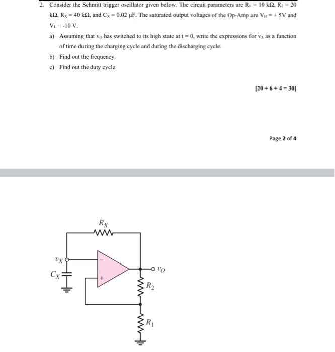 Solved 2. Consider the Schmitt trigger oscillator given | Chegg.com