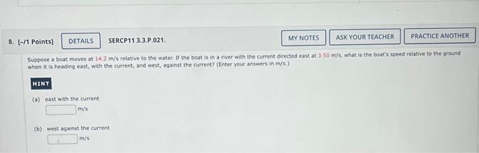Solved Suppose A Boat Moves At 14 2 M S Relative To The
