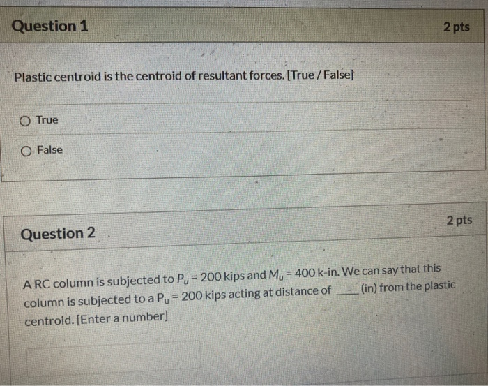 Solved Question 1 2 pts Plastic centroid is the centroid of | Chegg.com