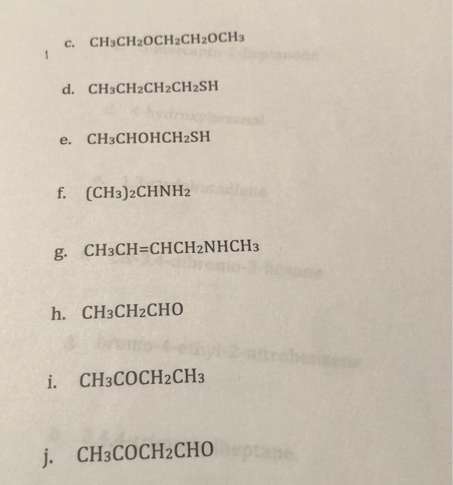 Solved c. CH3CH2OCH2CH2OCH3 d. CH3CH2CH2CH2SH e. | Chegg.com
