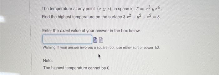 Solved The temperature at any point (x,y,z) in space is | Chegg.com