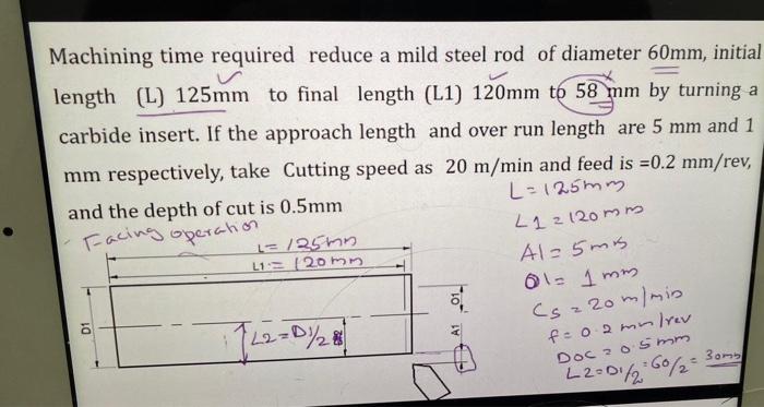 Solved Machining time required reduce a mild steel rod of | Chegg.com