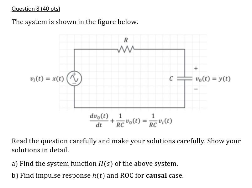 Solved The system is shown in the figure below. Read the | Chegg.com