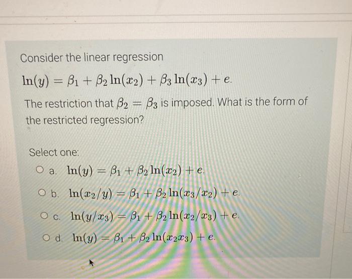 Solved Consider the linear regression In(y) = B1 + B2 In(x2) | Chegg.com