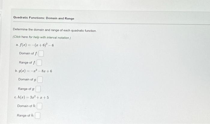 Solved Determine the domain and range of each quadratic | Chegg.com