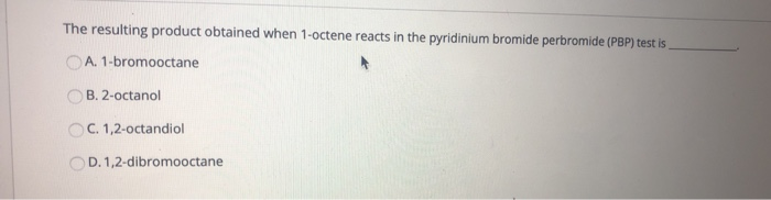 Solved The resulting product obtained when 1-octene reacts | Chegg.com