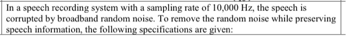In a speech recording system with a sampling rate of | Chegg.com